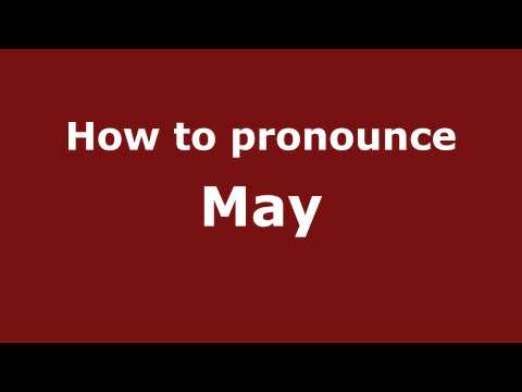 How to Pronounce May - PronounceNames.com