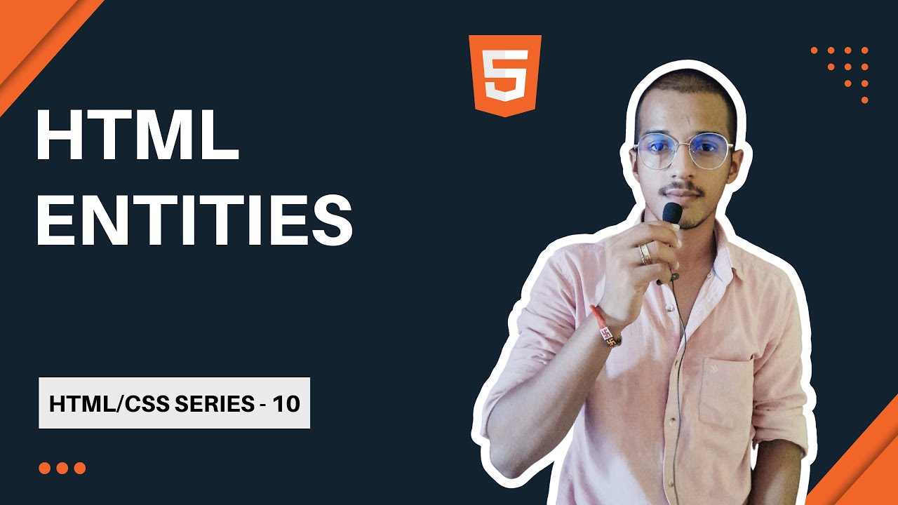 HTML Tutorial | HTML Entities | HTML CSS Tutorial #10