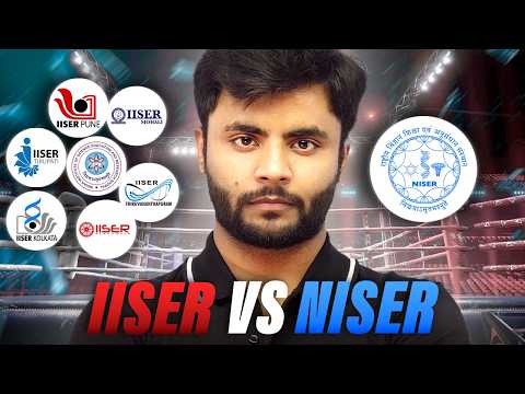 IISER vs NISER: Which is Better? Placements, Fees, Seats & Research Career Explained!