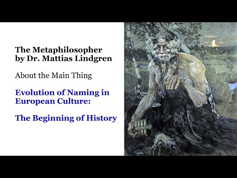 Evolution of Naming in European Culture: Part 1. The Beginning of History