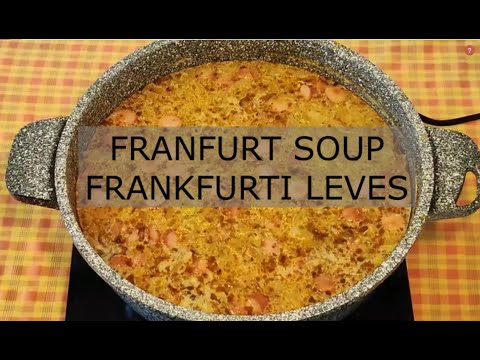 Frankfurt soup | Frankfurti leves