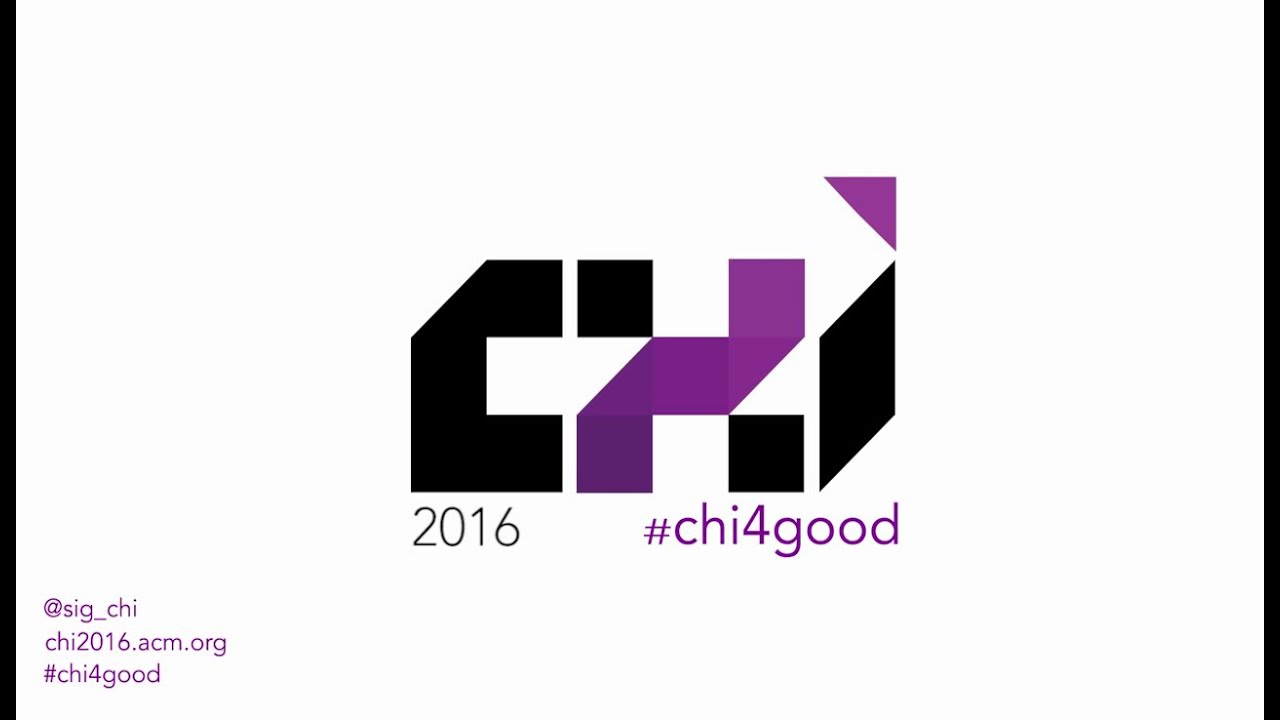 CHI 2016 Technical Program Preview - Extended Version