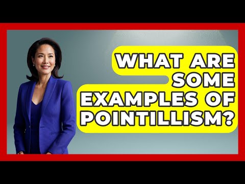What Are Some Examples Of Pointillism? - Art Across Cultures