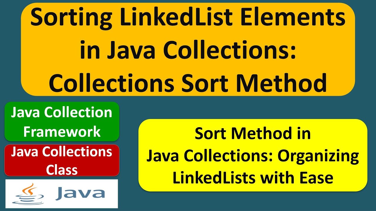 Sorting LinkedList Elements in Java Collections: Collections Sort Method | Java Collection Framework