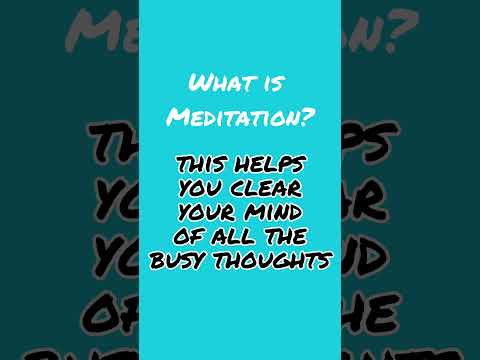 What is Meditation in SIMPLE terms? How to meditate