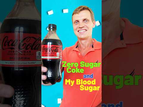 Zero Sugar Coke and My Blood Sugar