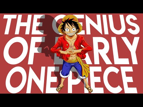 The Genius of Early One Piece