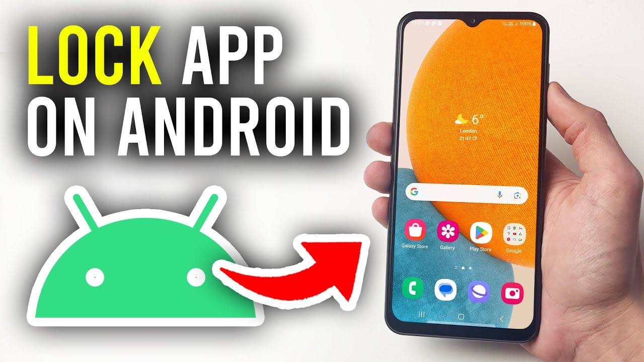 How To Lock Apps On Android Phone - Full Guide