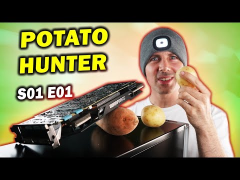 POTATO HUNTER S.01 Ep.01 - Find me Some USED Radeon HD 7777