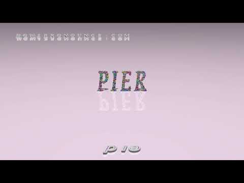 pier - pronunciation + Examples in sentences and phrases