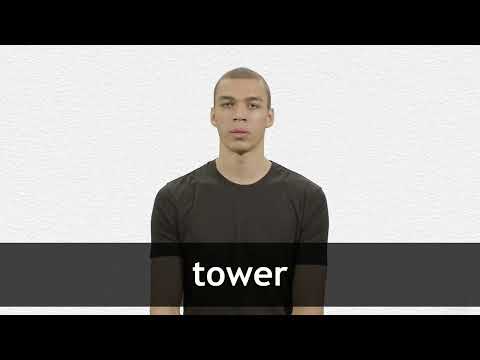 TOWER definition and meaning | Collins English Dictionary