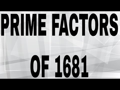 PRIME FACTORS OF 1681