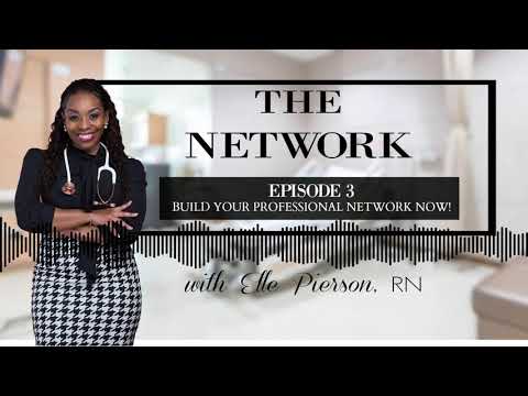 How to build your professional network as a Nurse Consultant | The Network Podcast - Episode 3