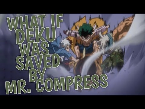 What If Deku was saved by Mr. Compress || Part 1