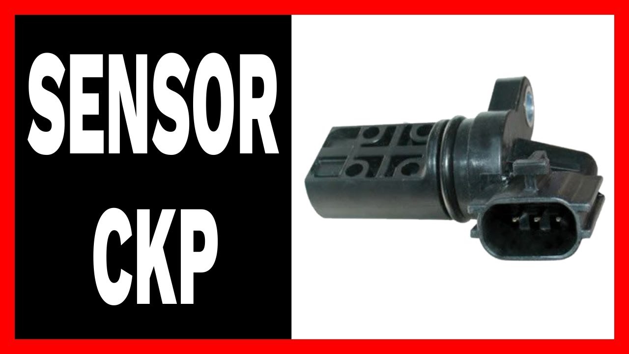 Sensor CKP | Todas las marcas | Qué es, funcionamiento y fallas