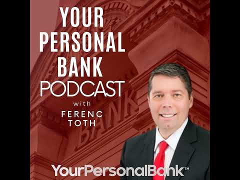What is Your Personal Bank and Why is Now is an Excellent Time to Consider Adding to Your Portfolio