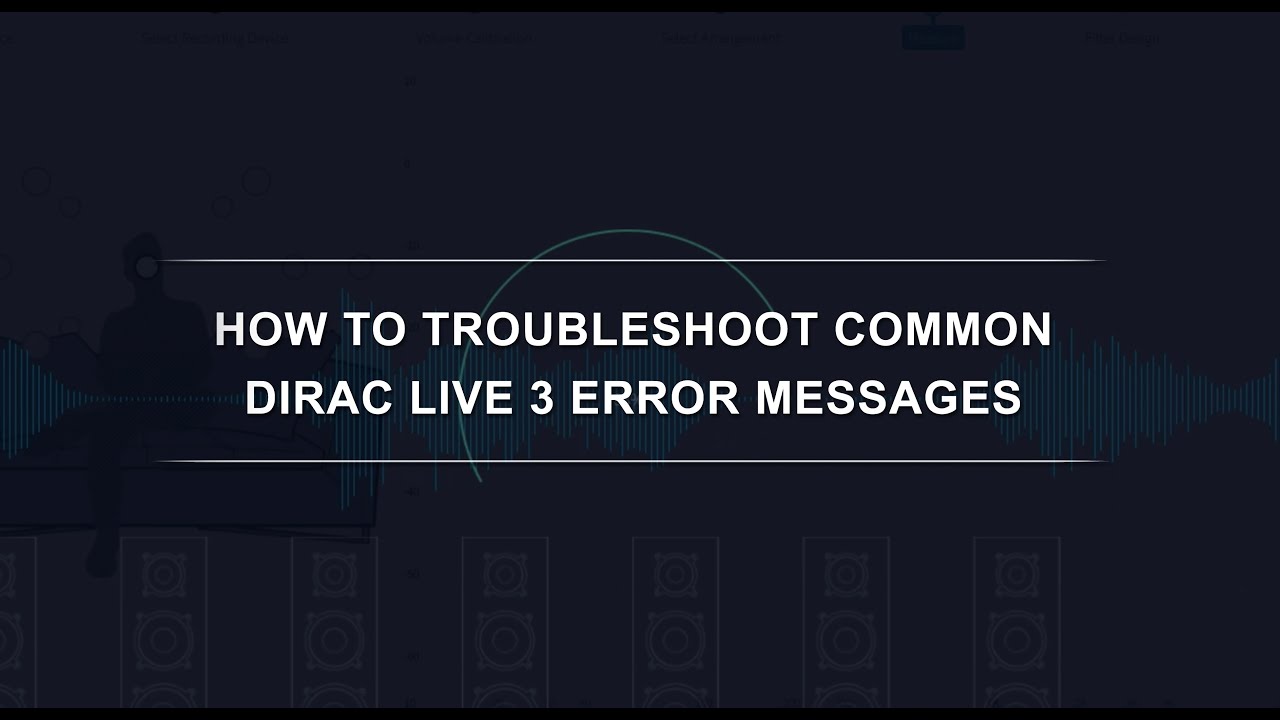 Troubleshooting Common Dirac Live 3 Issues