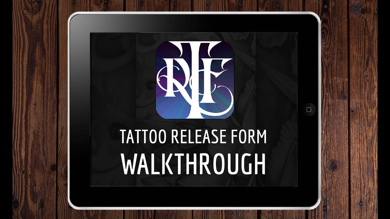 Tattoo Release Form Walkthrough