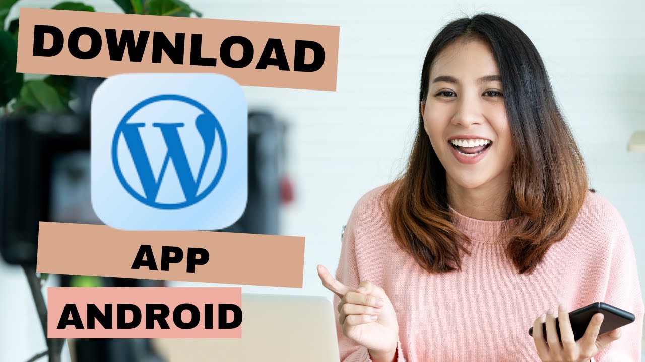 How to Download WordPress App on Android Phone? Login Helps Tutorial 2022