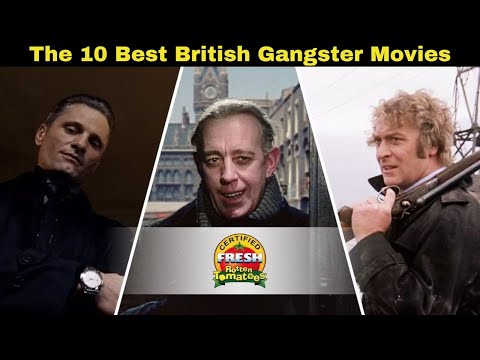 The 10 Best British Gangster Movies List, According to Rotten Tomatoes - WorldFree4u