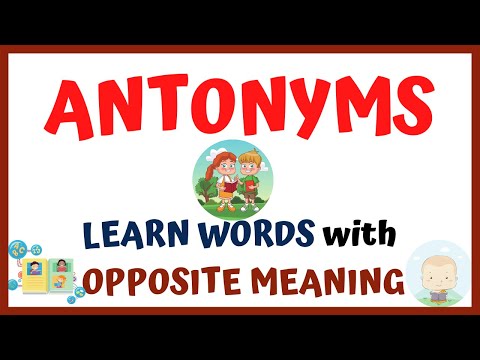 ANTONYMS for KINDER & GRADE 1 ---LEARN WORDS with the OPPOSITE MEANING