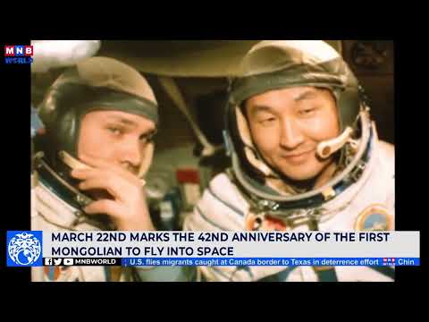 March 22nd marks the 42nd anniversary of the first Mongolian to fly into space.
