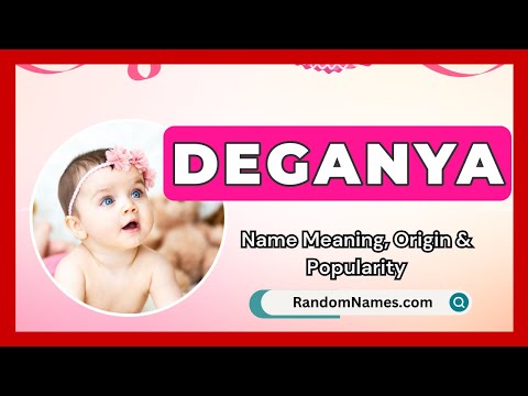 Deganya - Baby Girl Name Meaning, Origin & Popularity - RandomNames.com