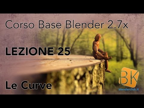 » Blender Corso Base – Lezione 25: Le Curve BlenderClick