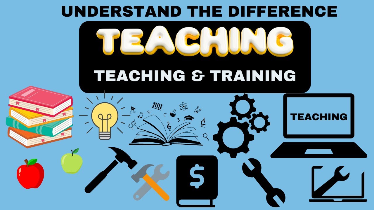 Teaching vs. Training: Key Differences Explained!