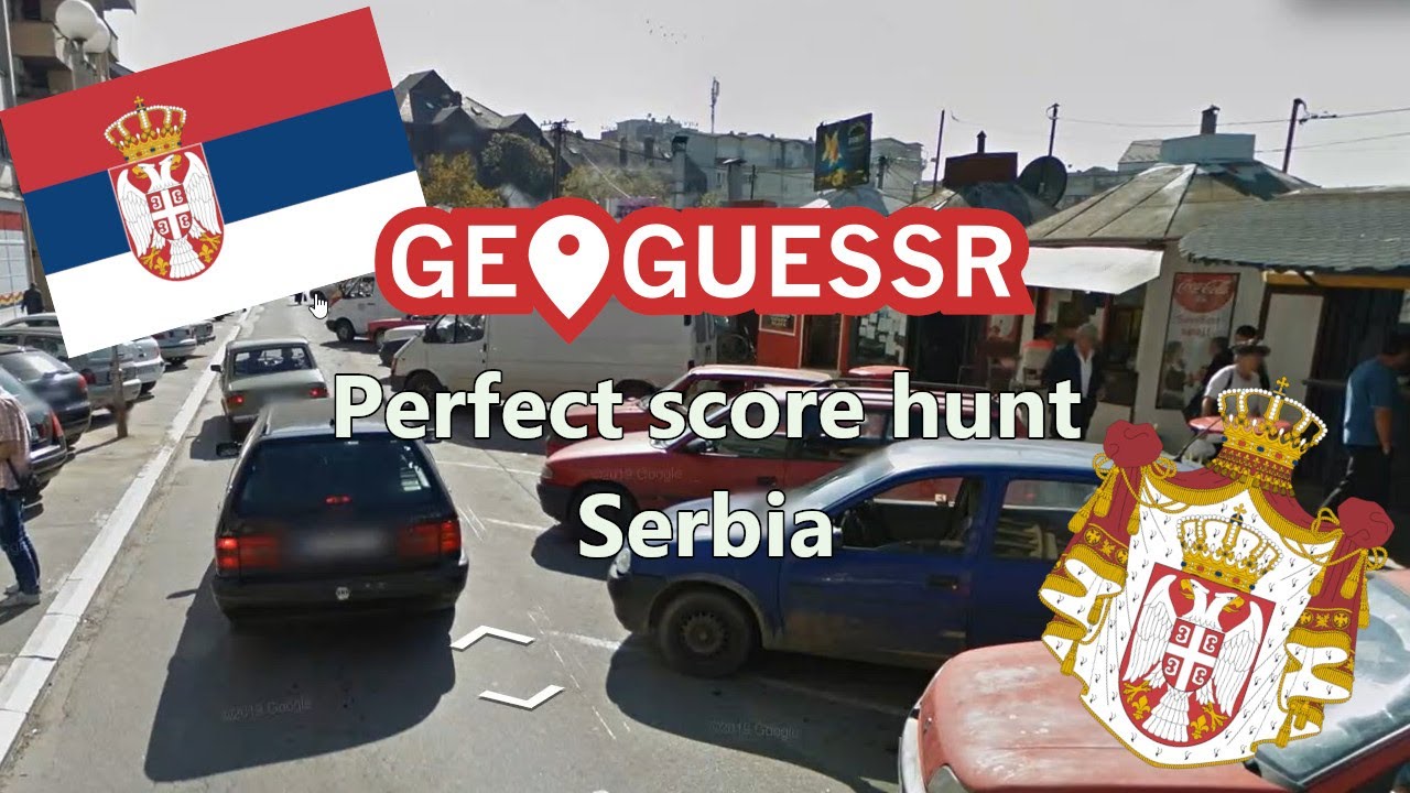 Geoguessr Perfect Score Hunt - Serbia