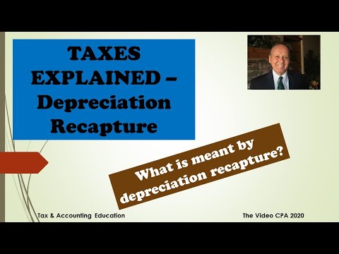Taxes Explained: Depreciation Recapture