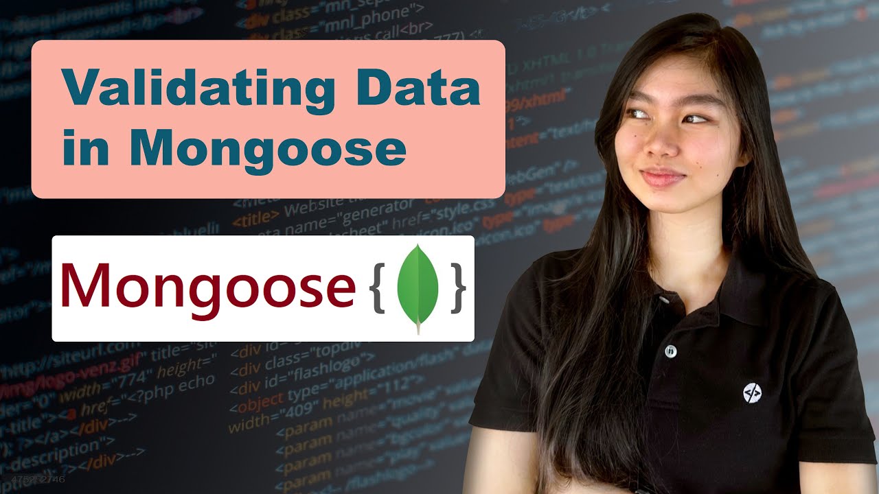 Mongoose Tutorial 03: Validating Data in Mongoose