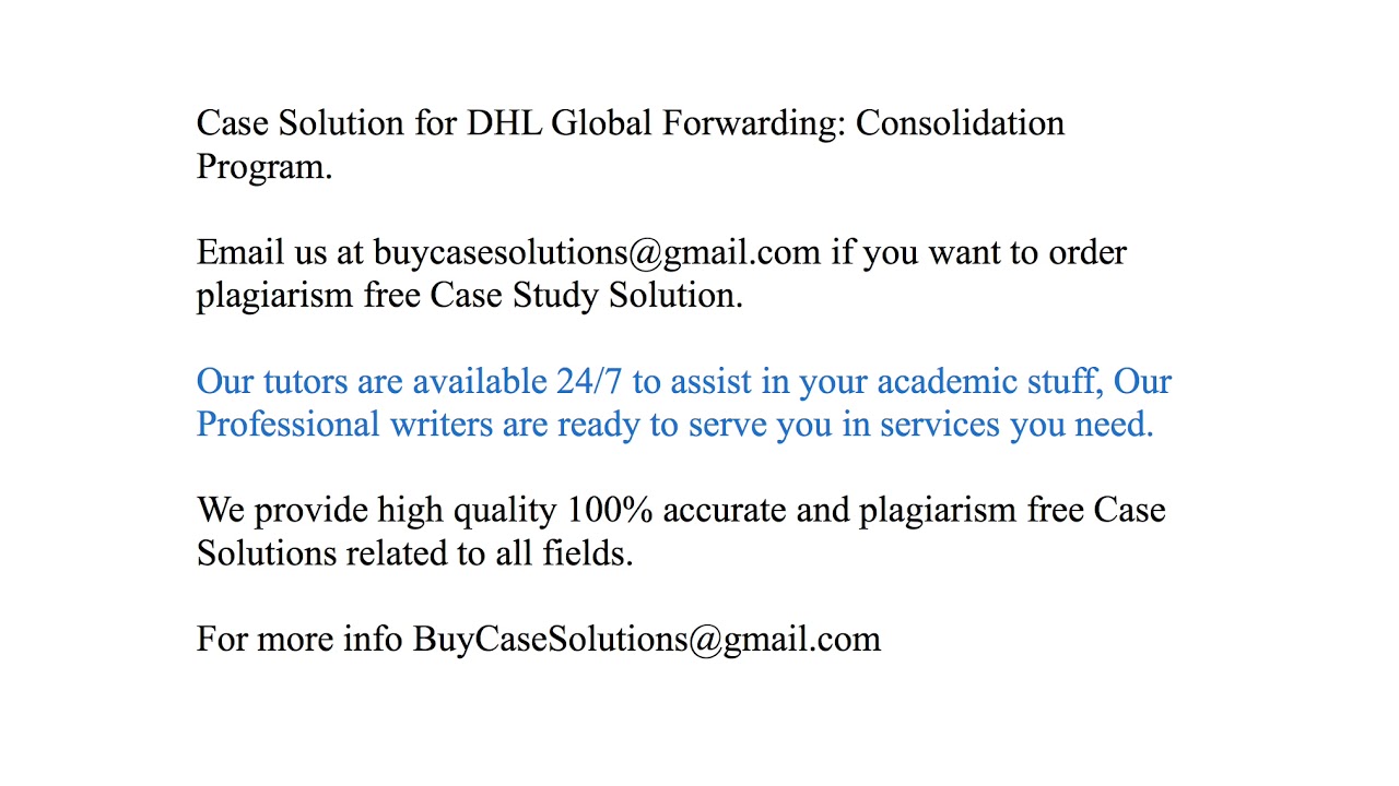 Case Solution DHL Global Forwarding Consolidation Program