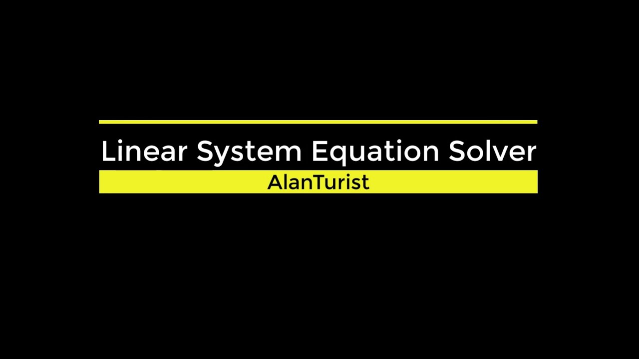 LINEAR SYSTEM EQUATION SOLVER IN PYTHON