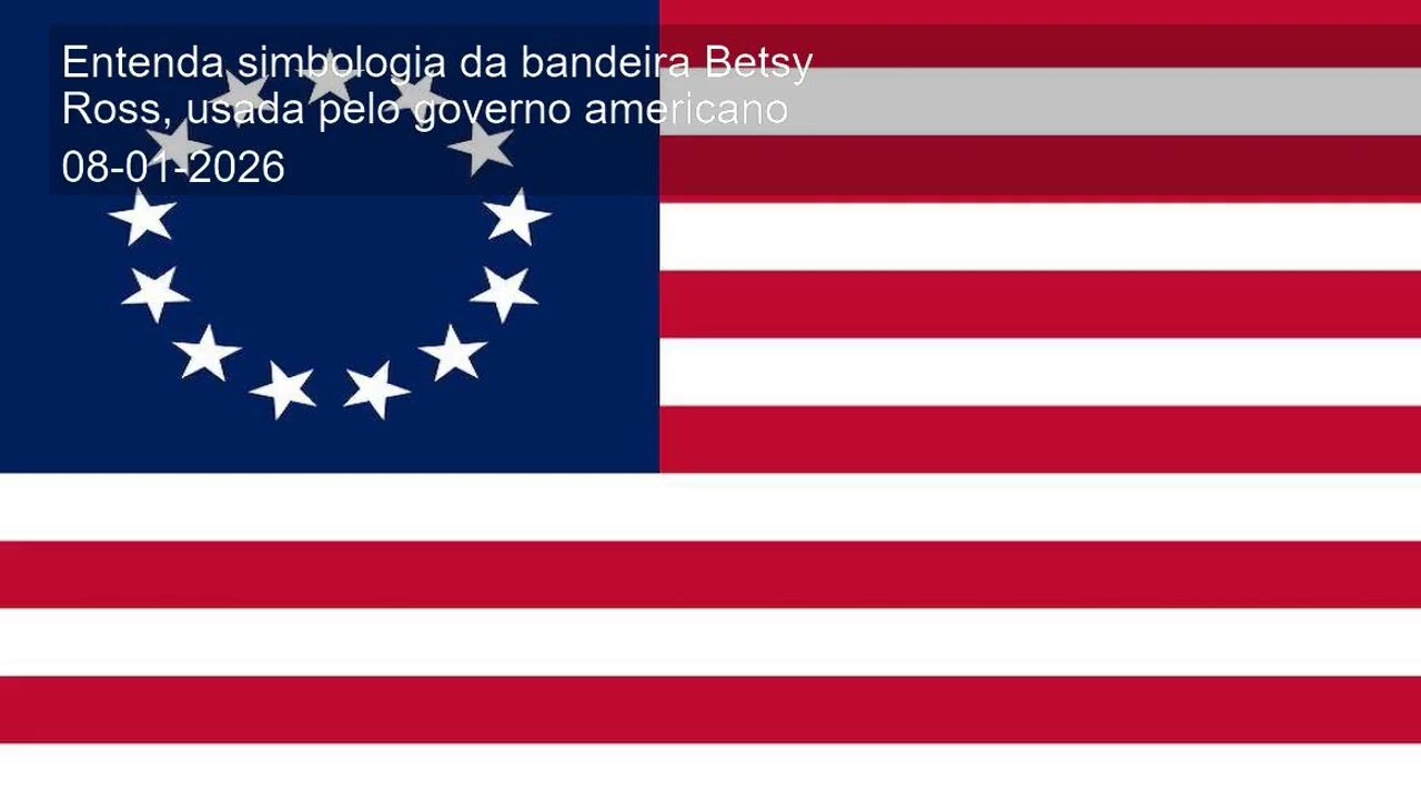 Entenda simbologia da bandeira Betsy Ross, usada pelo governo americano