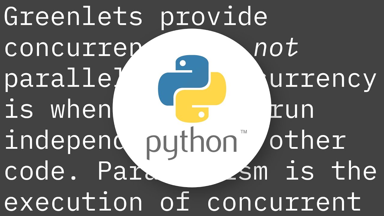 Greenlet Vs. Threads