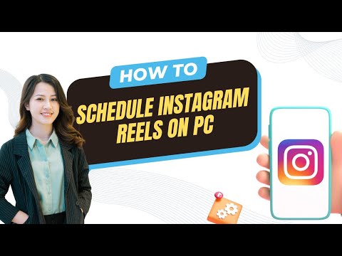 How To Schedule Instagram Reels On PC