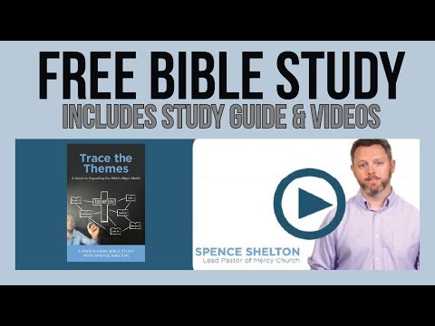 How to Trace the Themes of Scripture: Free 6-Week Topical Bible Study Lessons