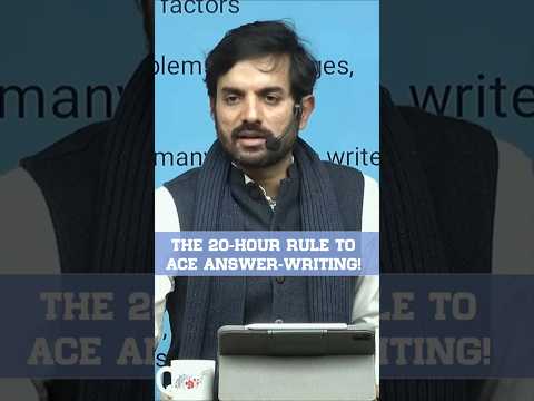THE 20-HOUR RULE TO ACE ANSWER-WRITING!
