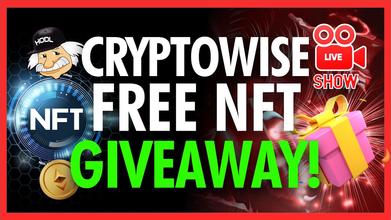 Crypto Wise Live - Free NFT Giveaway!!!