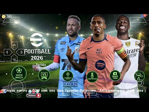 eFootball PES 2026 PPSSPP Android Offline Full Update UCL & Leagues Kits 25/26 Season 4K Graphics