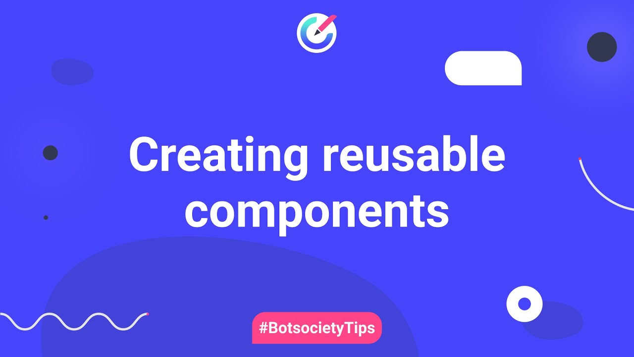 Creating reusable components
