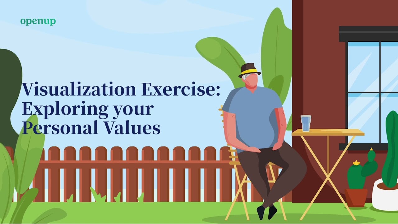 Visualization Exercise: Exploring your Personal Values