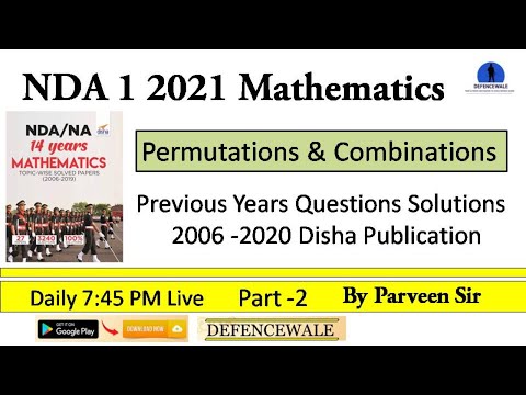 NDA MATH -- P and C Questions Solution Part-2 -- PYQ's SOLUTION -- DISHA PUBLICATION SOLUTION ...