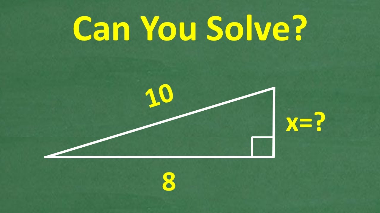A right triangle has sides 8, 10 (hypotenuse) and x – Use the Pythagorean Theorem to find the side.
