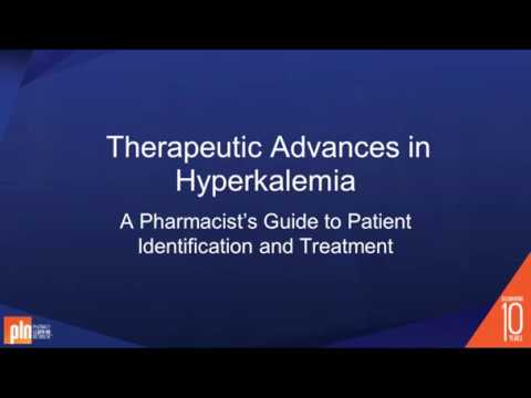 Therapeutic Advances in Hyperkalemia: A Pharmacist’s Guide to Patient Identification and Treatment