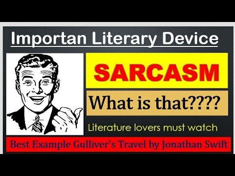 What is Sarcasm / concept of sarcasm in Literature /difference between Sarcasm and irony/ sarcastic