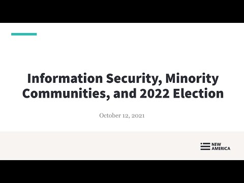 Information Security, Minority Communities, and 2022 Election