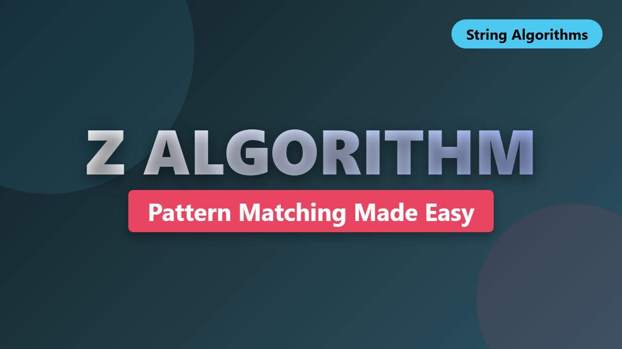 Z Algorithm for Pattern Matching | Linear Time String Search Tutorial