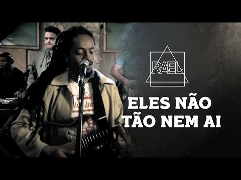 Rael da Rima – Eles não tão Nem Ai | Ponto Black